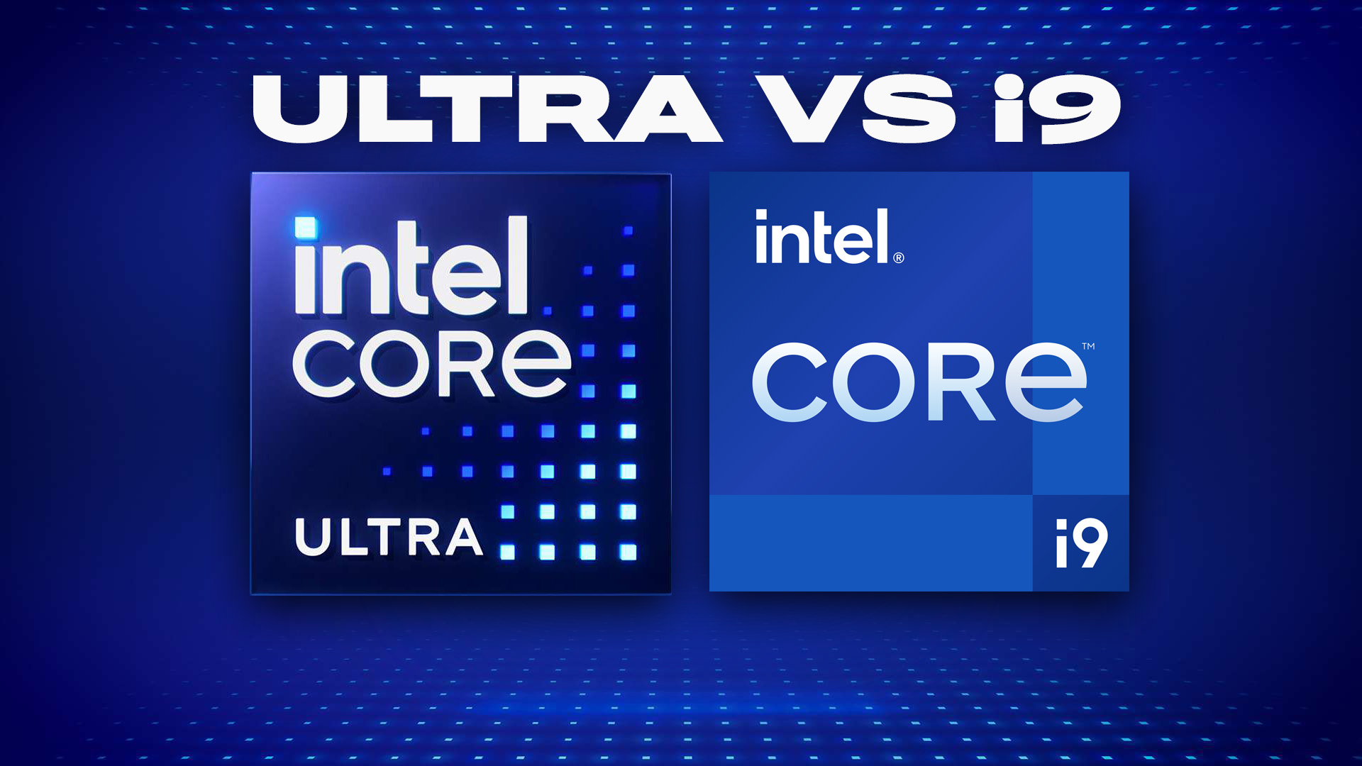Core Ultra Vs Core I9 Processors Core Ultra Vs Core I9 Processors